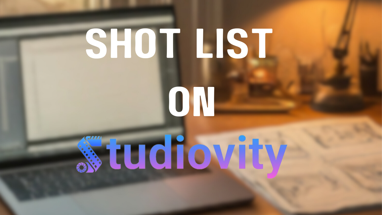 How to create Shot list