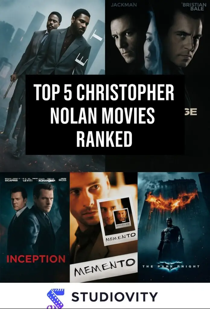 Top 5 Christopher Nolan Movies Ranked - Studiovity
