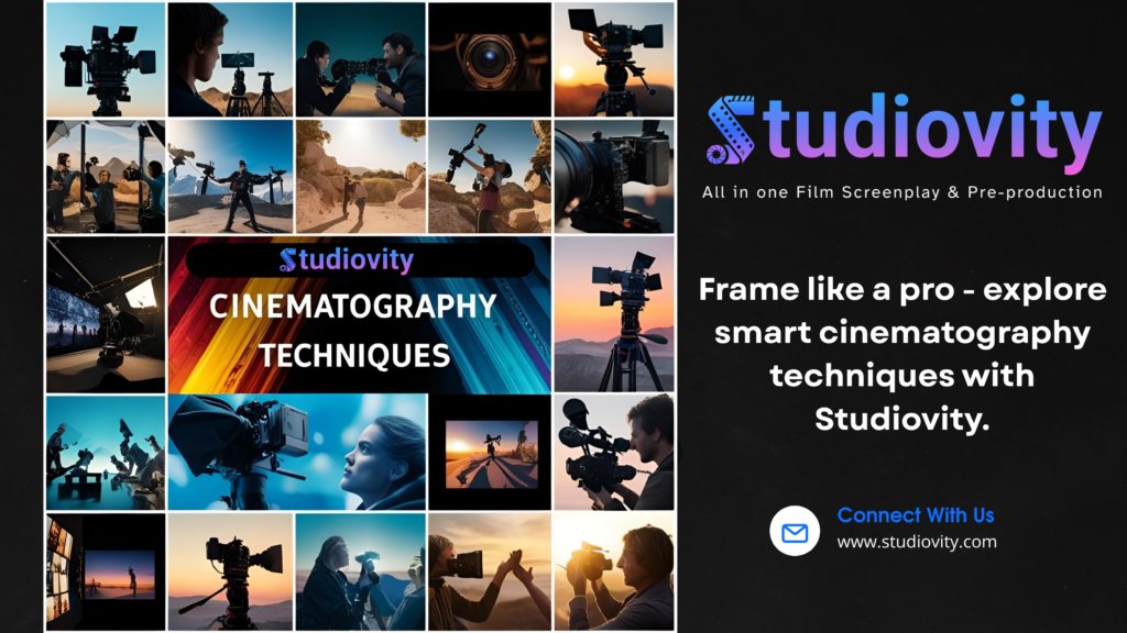 Essential Cinematography Techniques for Filmmakers - Studiovity