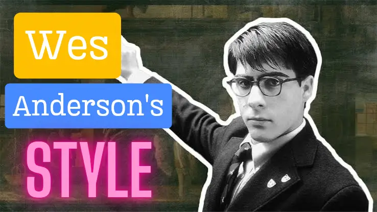Wes Anderson Directing Style: Hidden Elements Explained - Studiovity