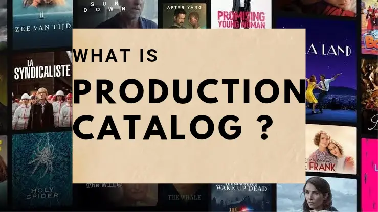 Production Catalog in Film: The Secret Weapon Behind Every Smooth Shoot ...