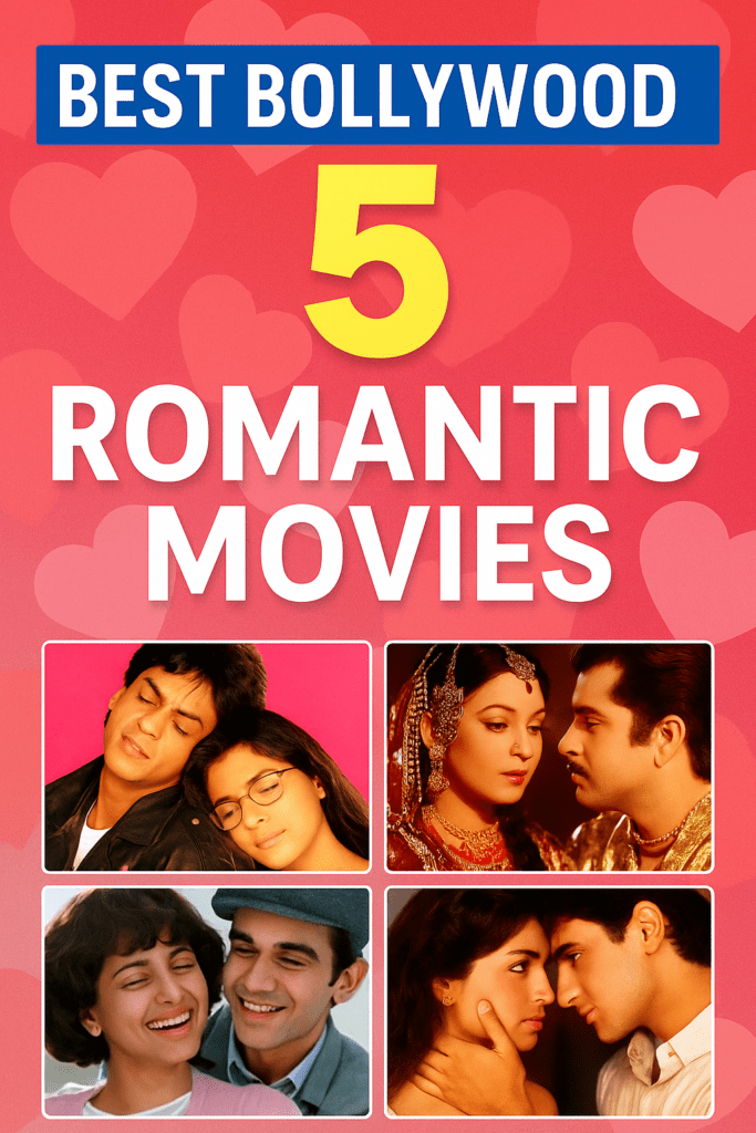 Fall in Love Again: Top 5 Best Bollywood Romantic Movies to Watch ...